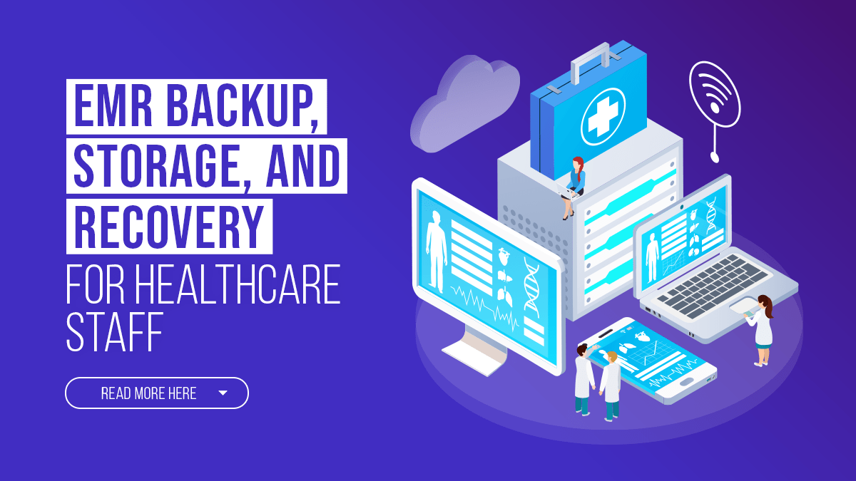 EMR Backup, Storage, & Recovery for Doctors - PxTrack